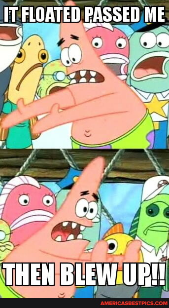 IT FLOATED BASSED ME - a 59 69 y 8 fe Ww THEN BLEW Bi! - America’s best ...