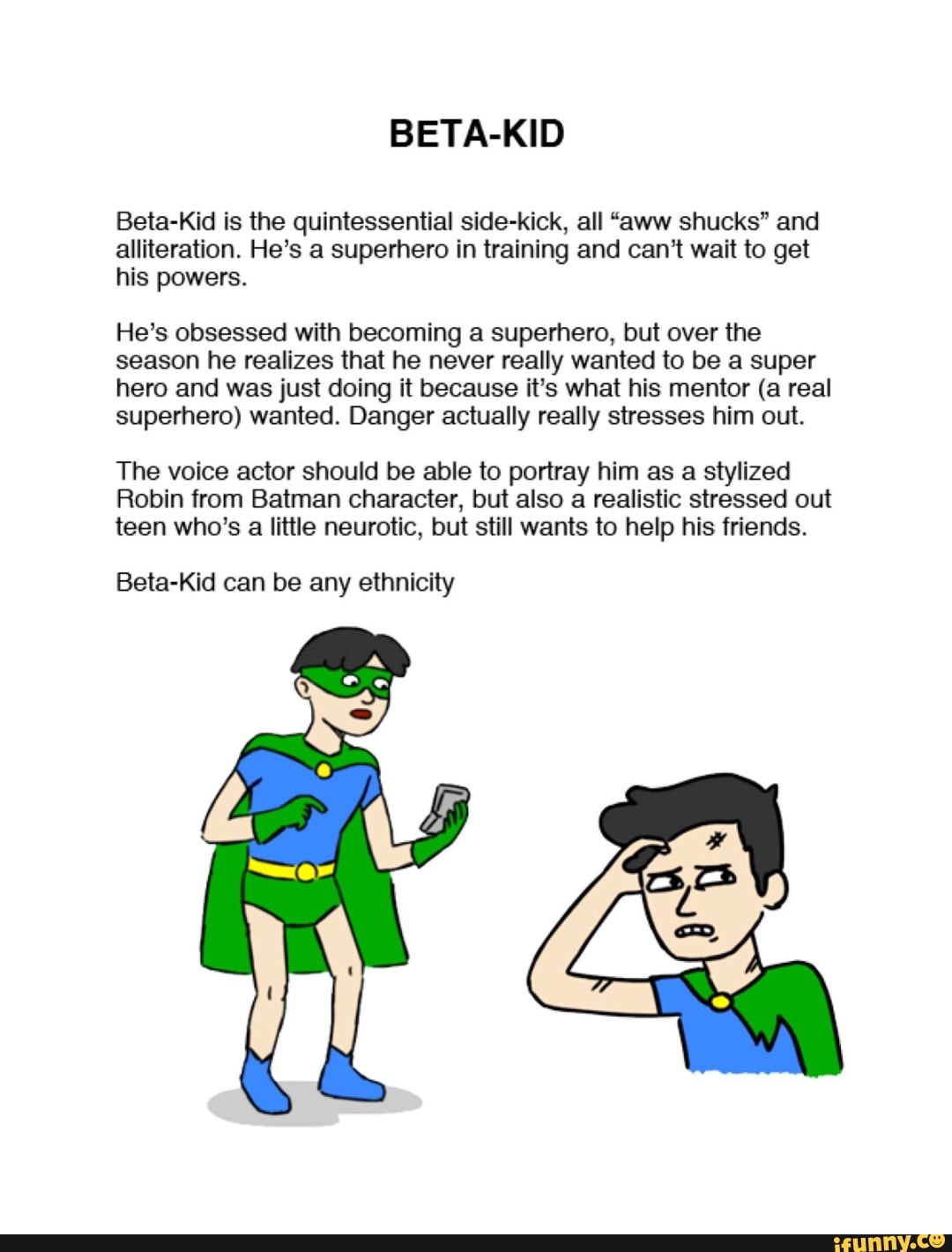BETA-KID Beta-Kid is the quintessential side-kick, all "aww shucks" and ...