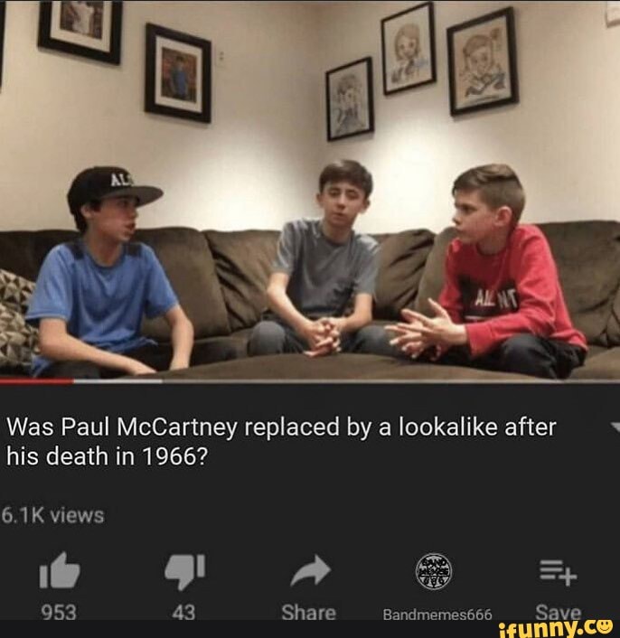 Was Paul McCartney replaced by a lookalike after his death in 1966? 6 ...