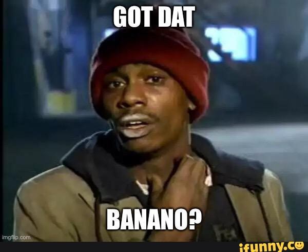 Banano memes. Best Collection of funny Banano pictures on iFunny