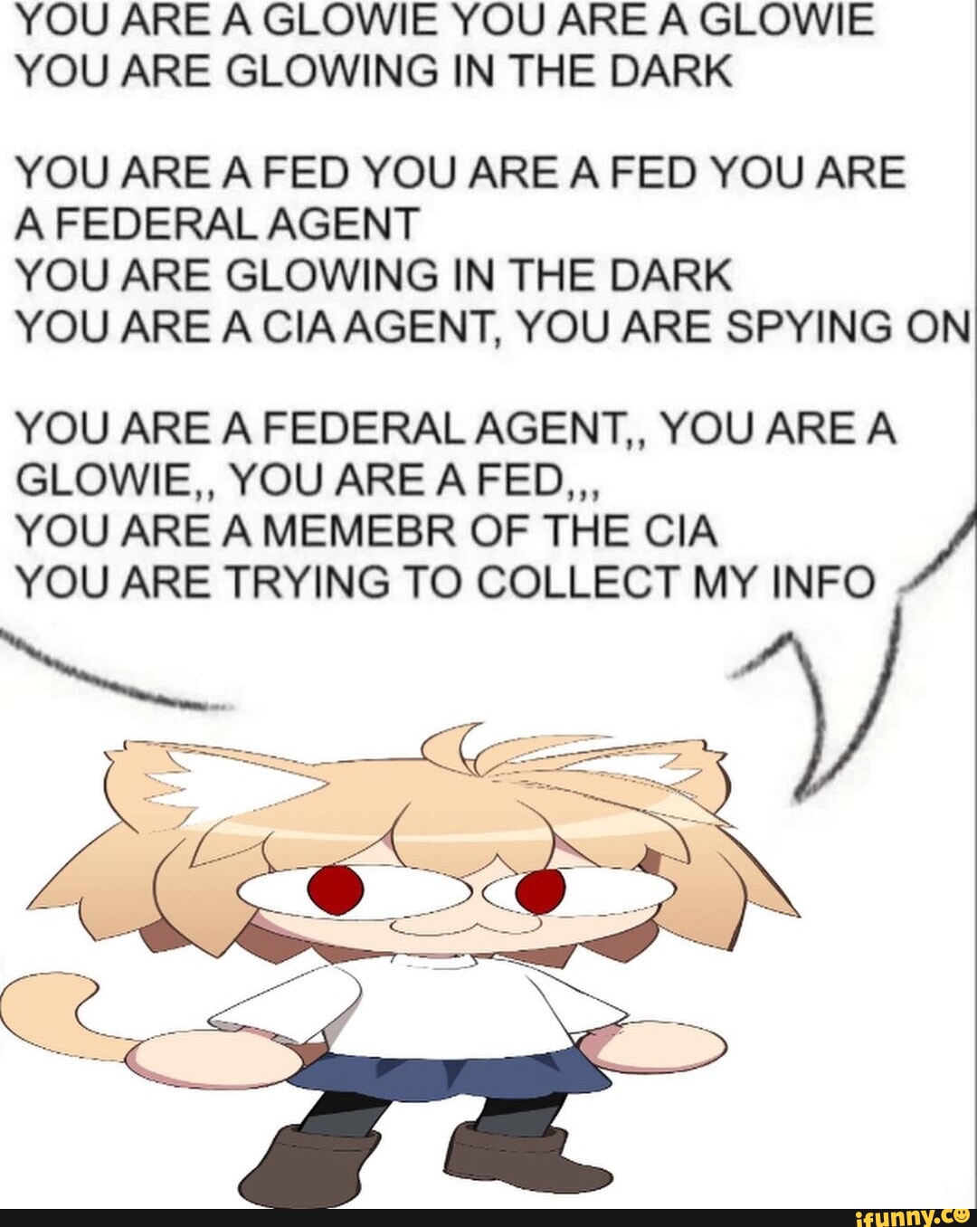 YOU ARE A GLOWIE YOU ARE A GLOWIE YOU ARE GLOWING IN THE DARK YOU ARE A ...