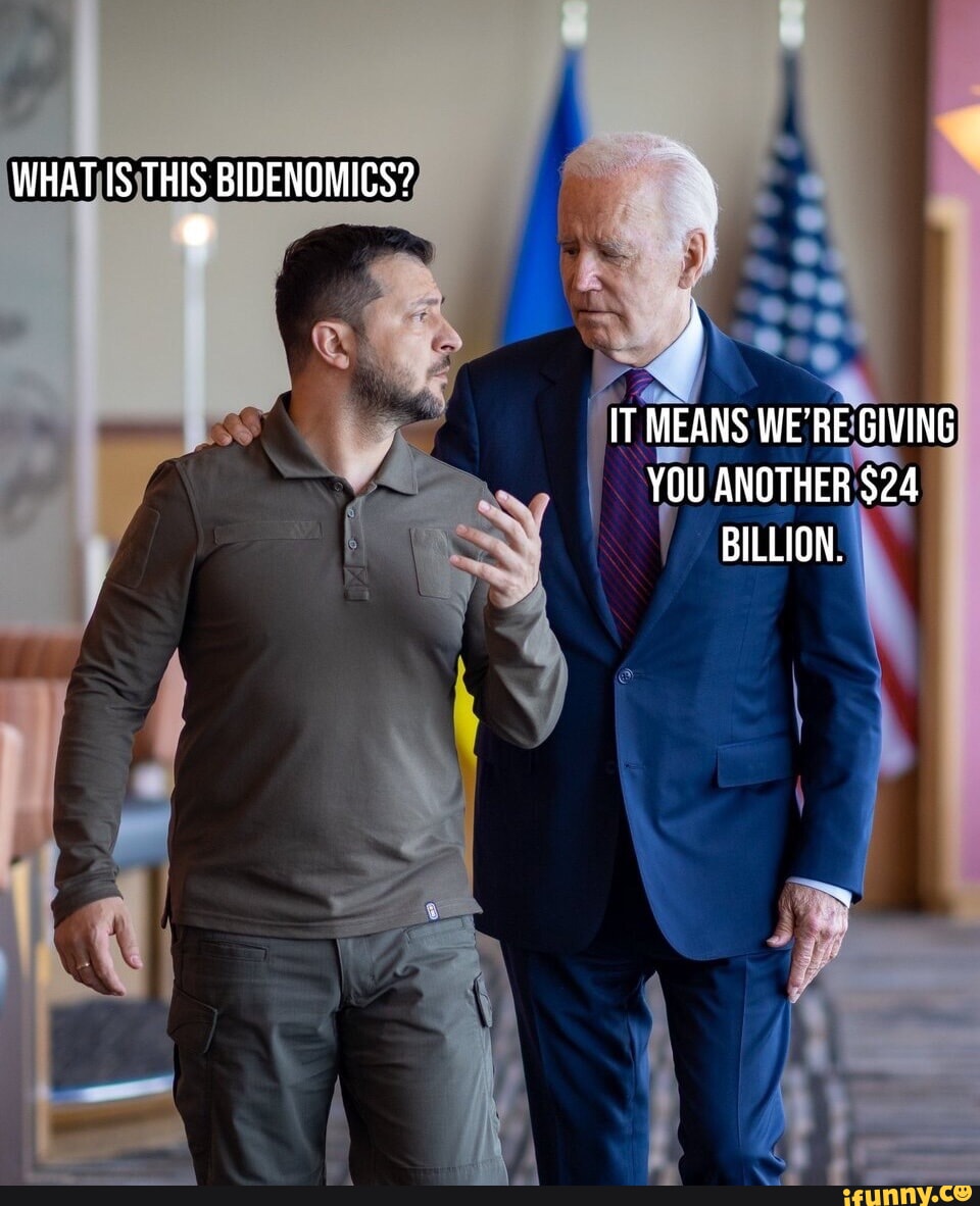 WHAT IS THIS BIDENOMICS? IT MEANS WE'RE GIVING YOU ANOTHER $24 BILLION ...