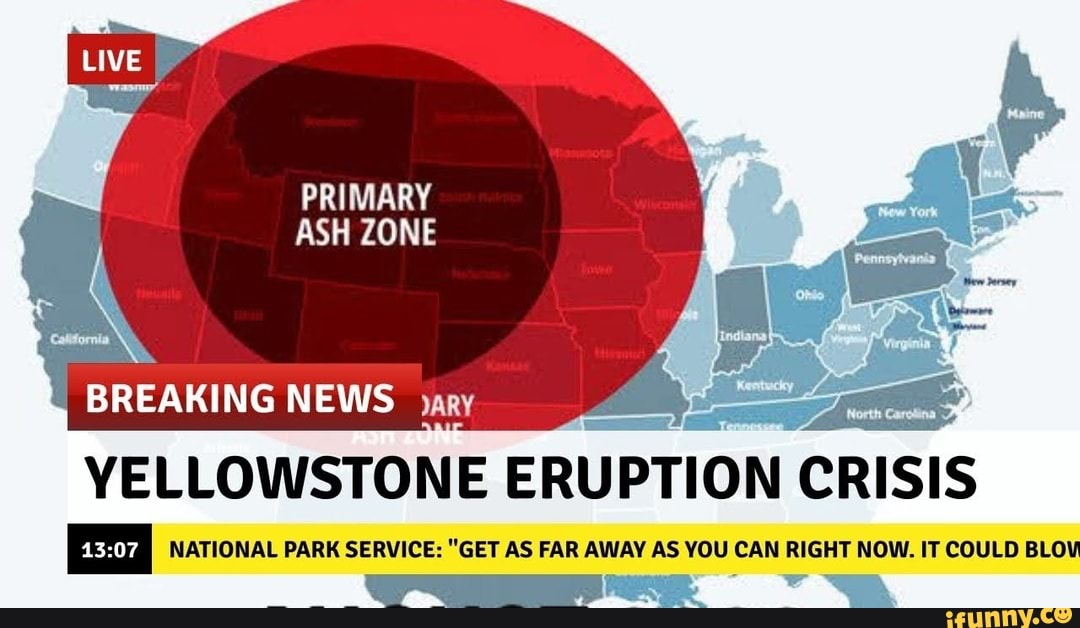PRIMARY ASH ZONE BREAKING NEWS YELLOWSTONE CRISIS NATIONAL PARK SERVICE ...