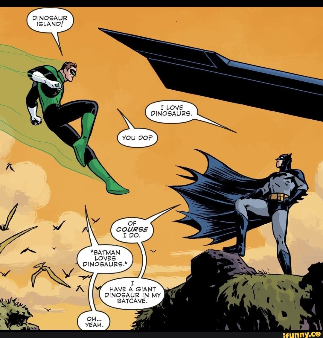 DINOSAUR ISLAND! I LOVE DINOSAURS "BATMAN LOVES DINOSAURS." HAVE A ...