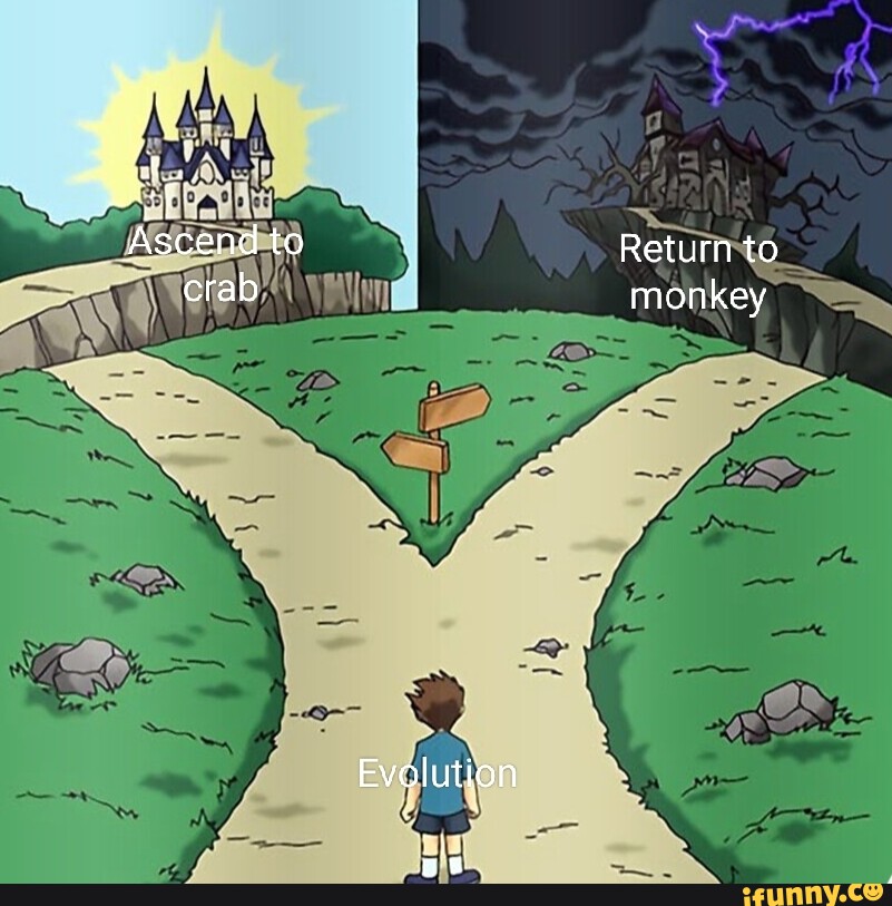 Ascend to Return to crab monkey Evolution ps - iFunny