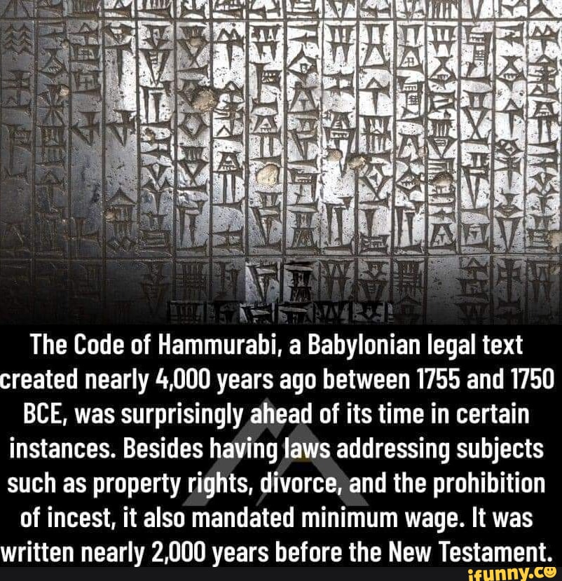 The Code of Hammurabi, a Babylonian legal text created nearly 4,000 ...