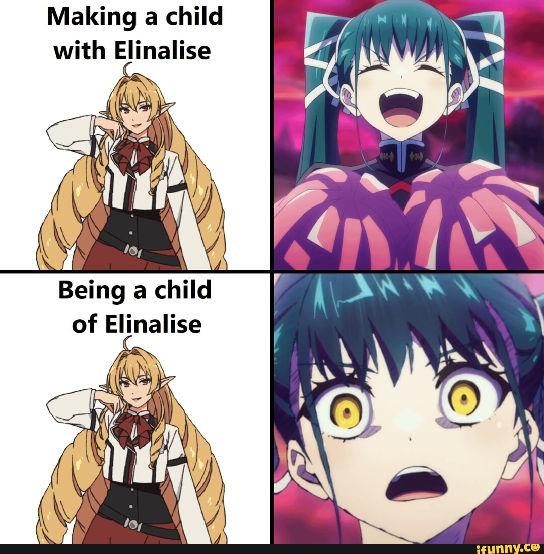 Making a child with Elinalise Being a child of Elinalise - iFunny