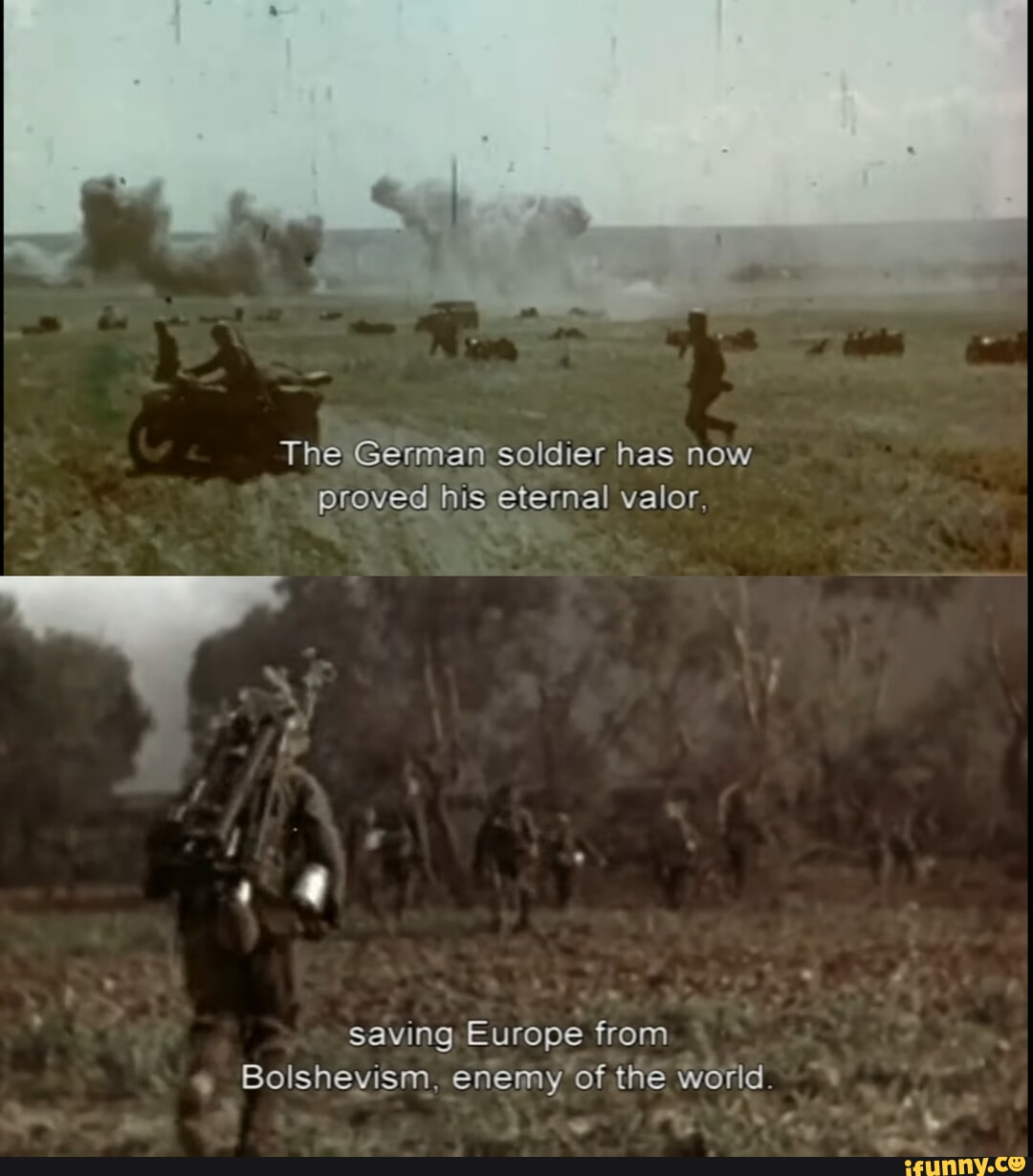 The German soldier has now proved his eternal valor, saving Europe from ...