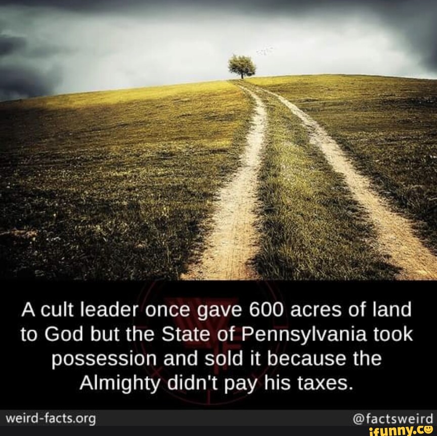 A cult leader once gave 600 acres of land to God but the State of ...