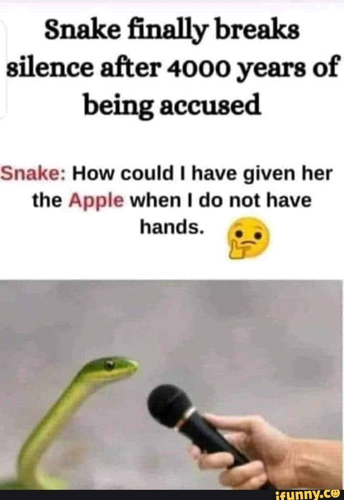 Snake finally breaks silence after 4000 years of being accused Snake ...