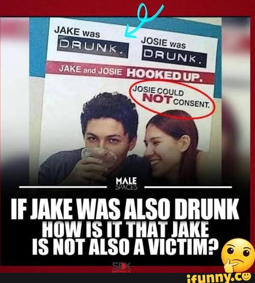 OKED MALE OW IS IT THAT JAKE NOT ALSO A VICTIM? - iFunny
