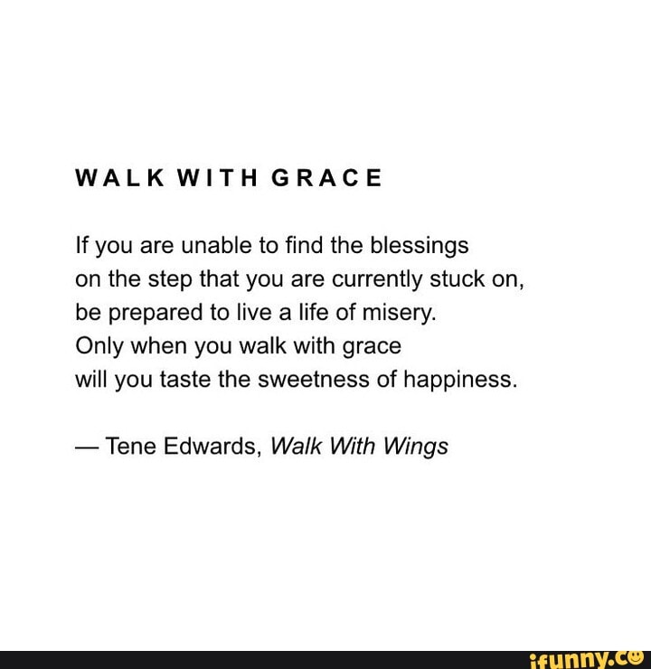 WALK WITH GRACE If you are unable to find the blessings on the step ...