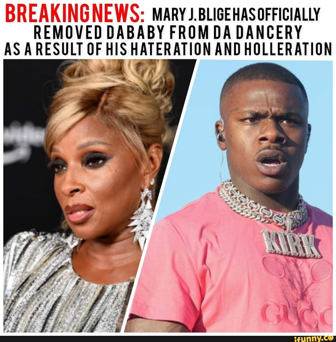 MARY J. BLIGE HAS OFFICIALLY BREAKING NEWS: REMOVED DABABY FROM DA ...