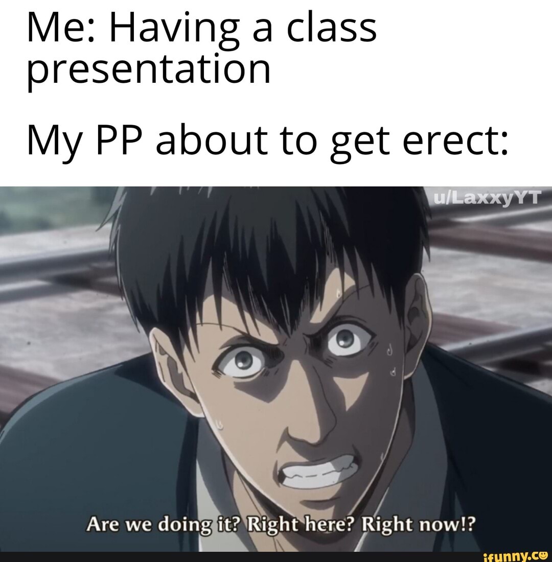 Class Presentation Meme