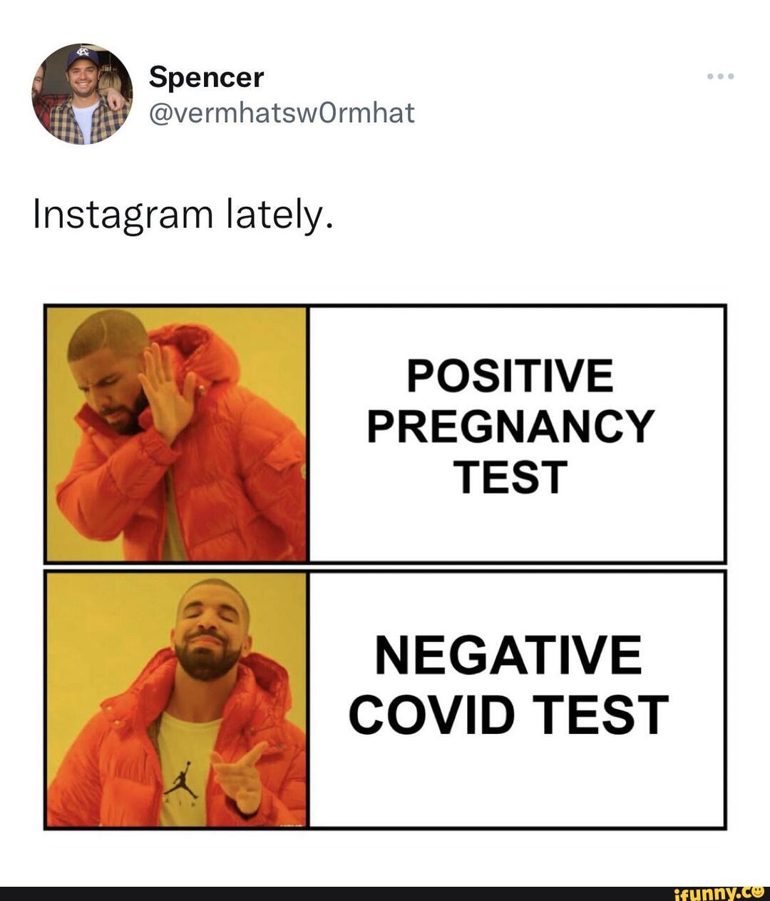 Instagram lately. POSITIVE PREGNANCY TEST NEGATIVE COVID TEST - iFunny