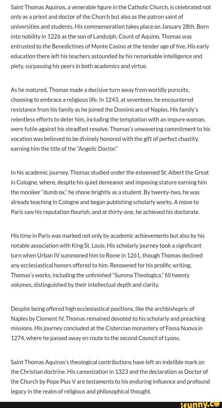 Saint Thomas Aquinas, a venerable figure in the Catholic Church, is ...