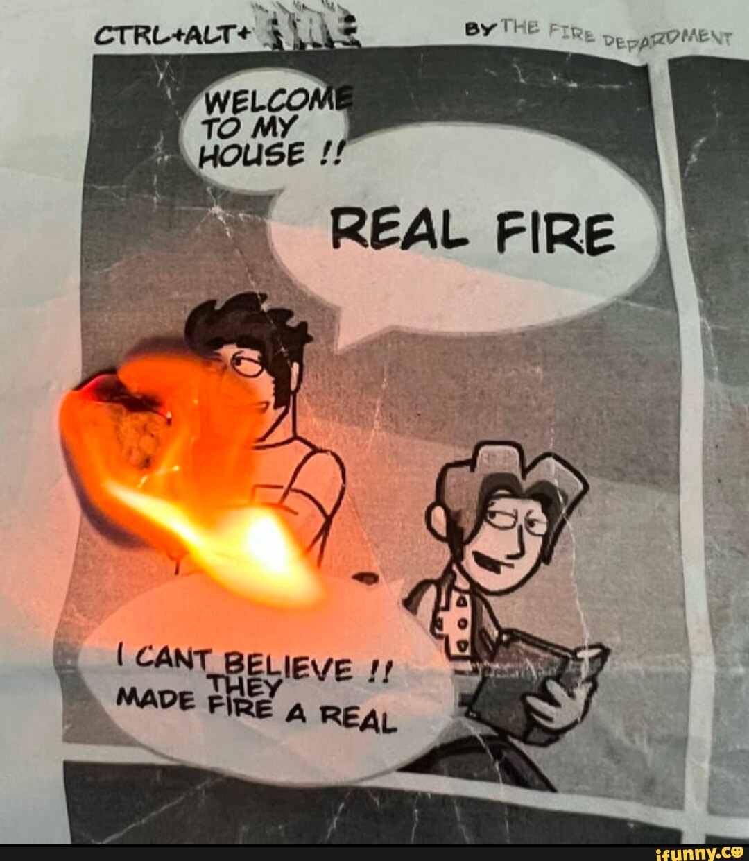 By THE Fite DEppROMENT HOUSE REAL Fire CANT ELIEVE A REAL - iFunny