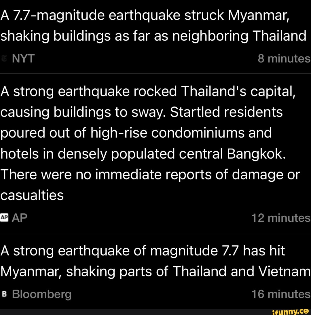 A 7.7-magnitucle earthquake struck Myanmar, shaking buildings as far as ...