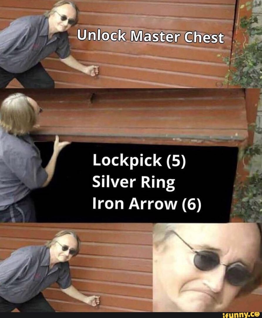 Unlock Master Chest I. Lockpick (5) Silver Ring Iron Arrow (6) - iFunny