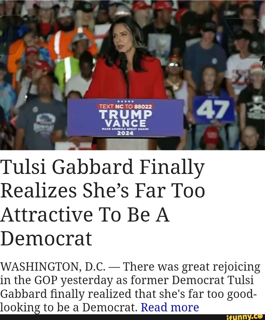 TEXT TO VANCE Tulsi Gabbard Finally Realizes She's Far Too Attractive ...