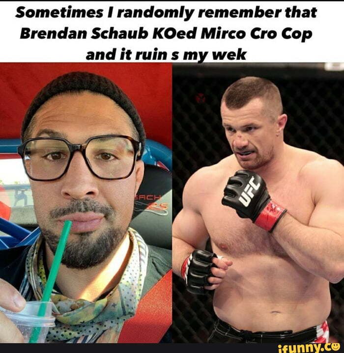 Brendan_schaub memes. Best Collection of funny Brendan_schaub pictures ...