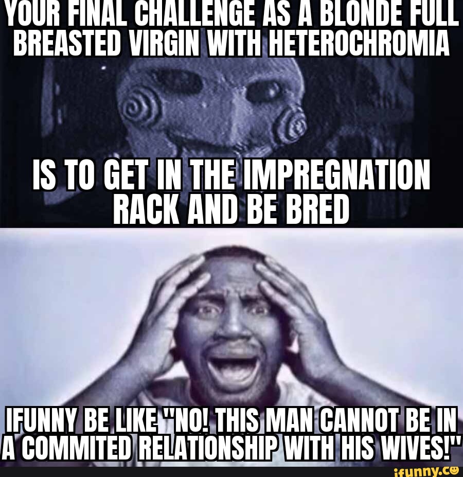 Breeding memes. Best Collection of funny Breeding pictures on iFunny