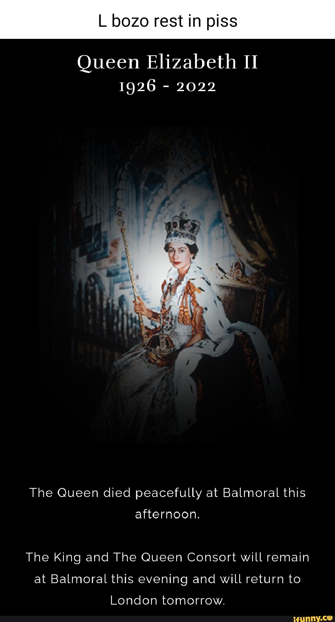 L bozo rest in piss Queen Elizabeth II 1926 2022 The Queen died ...