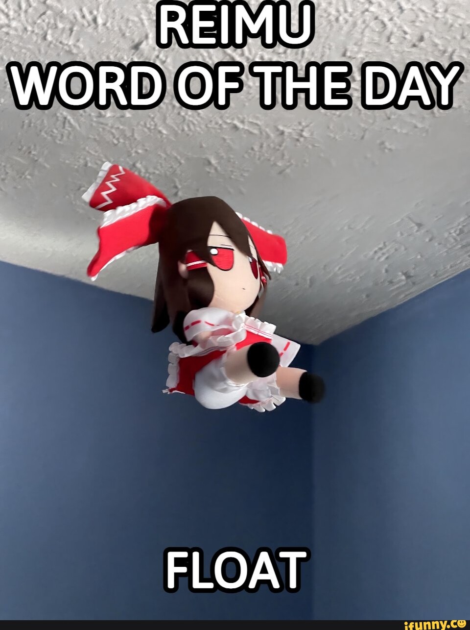 REIMU WORD OF THE DA oF FLOAT - iFunny