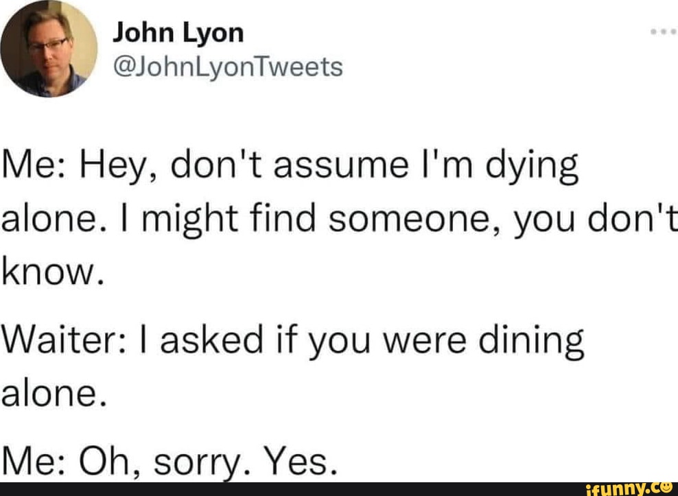 Dying memes. Best Collection of funny Dying pictures on iFunny