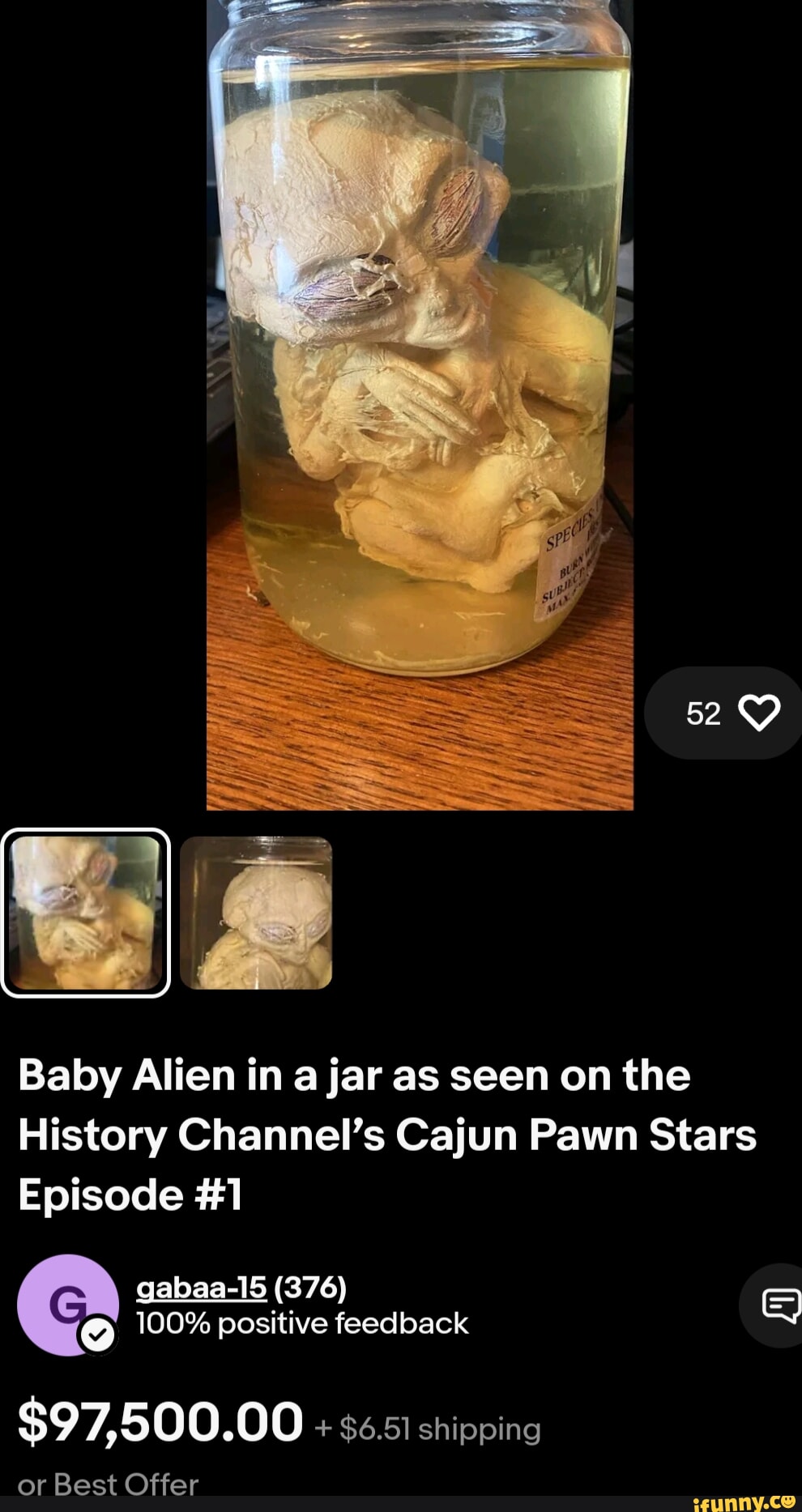 52 Baby Alien in a jar as seen on the History Channel's Cajun Pawn ...