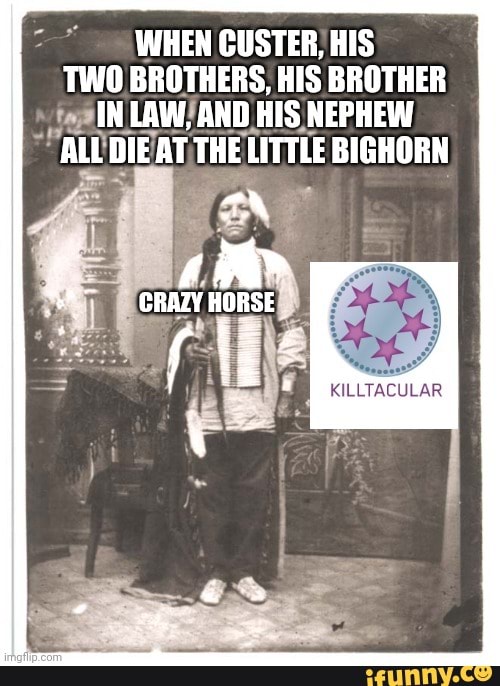 Custer Memes