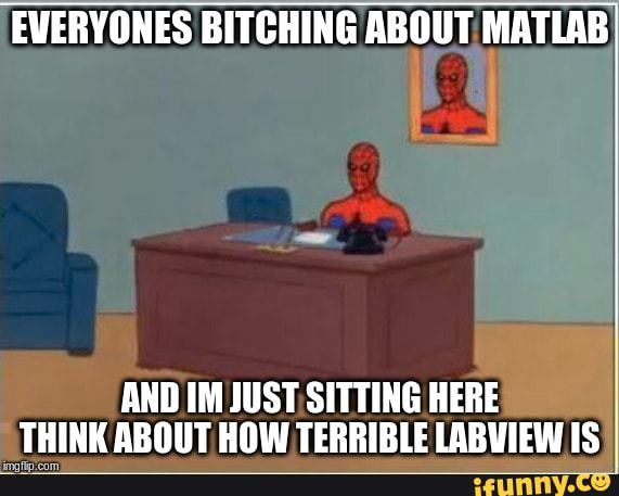 Labview memes. Best Collection of funny Labview pictures on iFunny