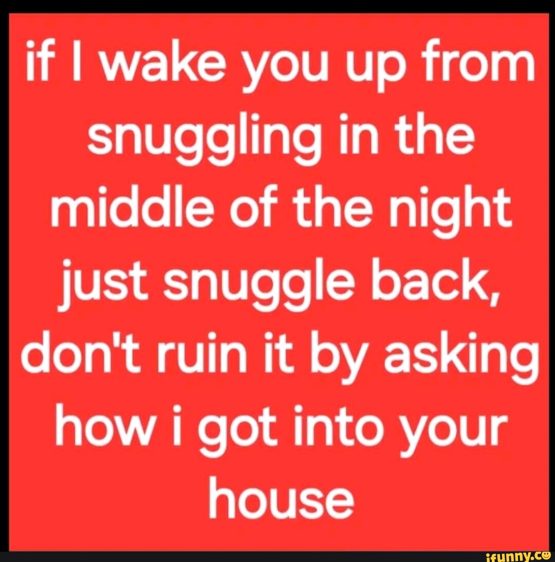 Cuddle memes. Best Collection of funny Cuddle pictures on iFunny