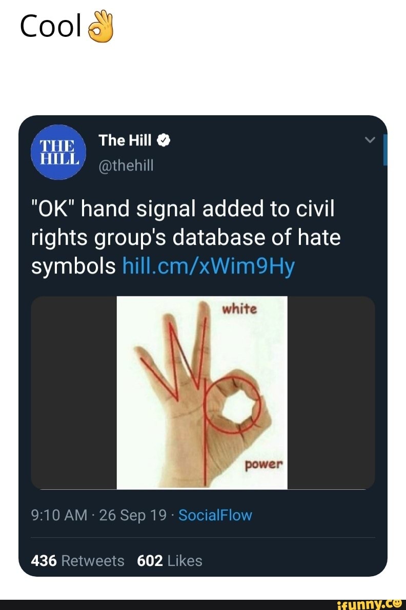 "OK" hand signal added to civil rights group's database of hate symbols ...