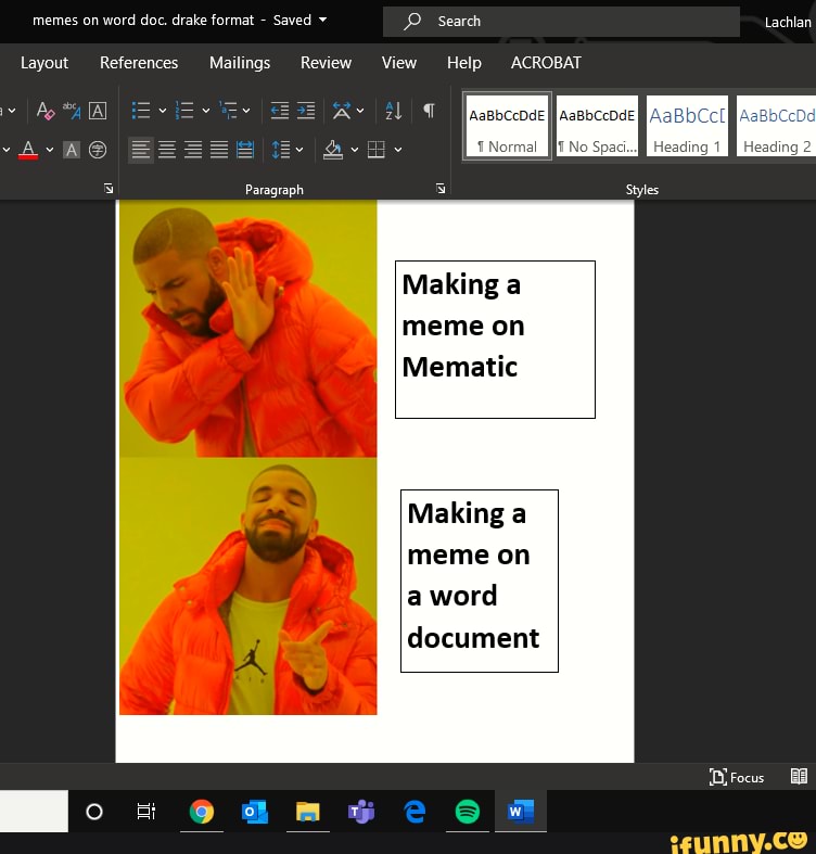 Memes on word doc. drake format - Saved Search Lachlan layout ...