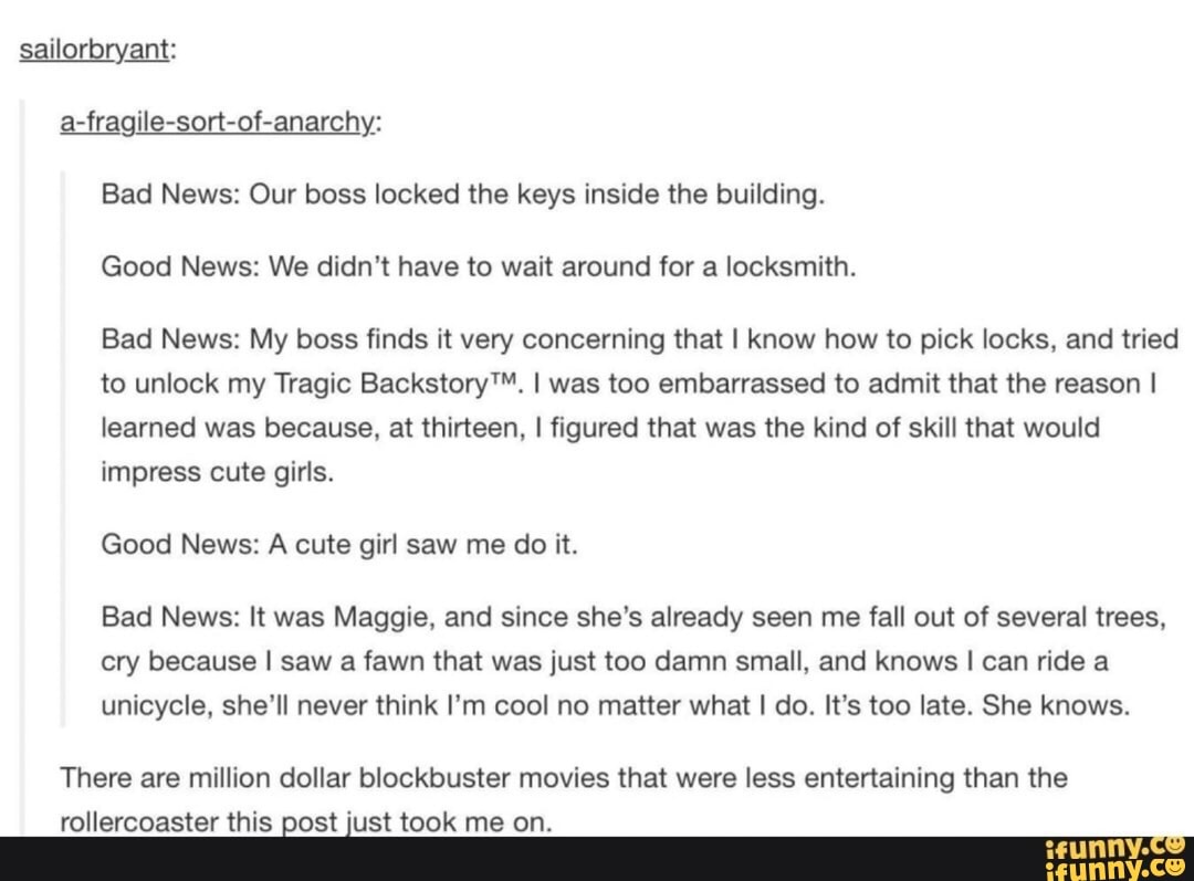 Cry because I saw a fawn that was just too damn small, and knows I can ...