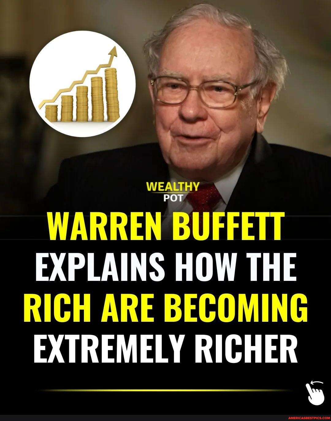 N/A - WARREN BUFFETT EXPLAINS HOW THE RICH ARE BECOMING EXTREMELY ...