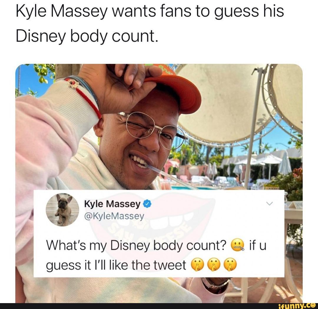 Kyle Massey wants fans to guess his Disney body count. Kyle Massey ...