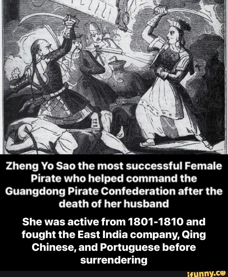 SS Zheng Yo Sao the most successful Female Pirate who helped command ...