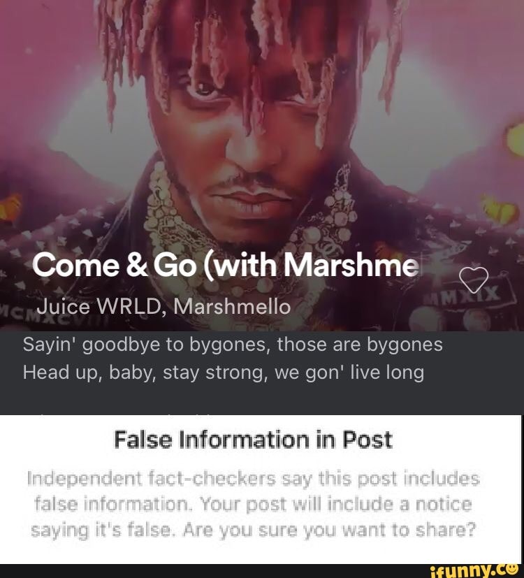 Come & Go (with Marshme Juice WRLD, Marshmello Sayin' goodbye to ...