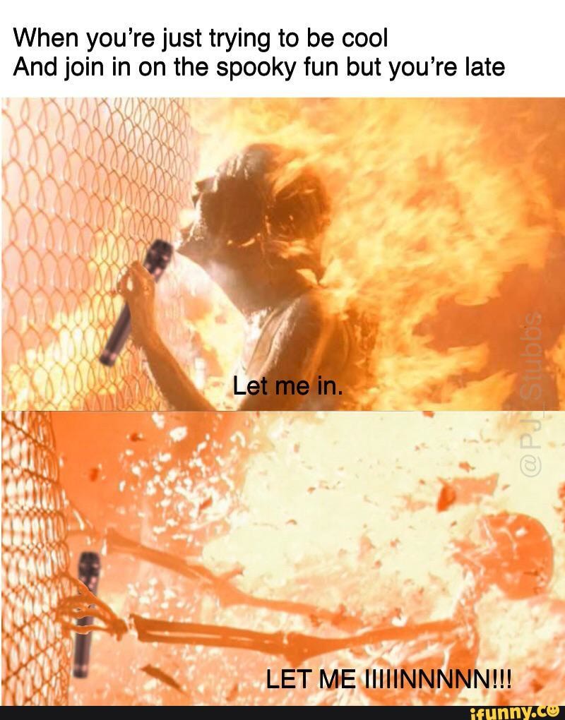 When you’re just trying to be cool And join in on the spooky fun but ...