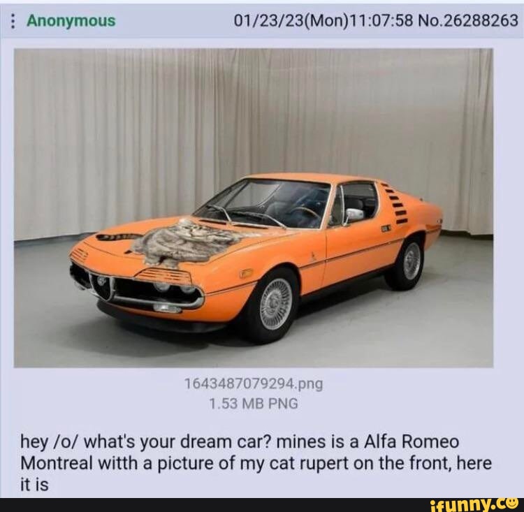 Anonymous (Mon) No.26288263 MB PNG hey /o/ what's your dream car? mines ...