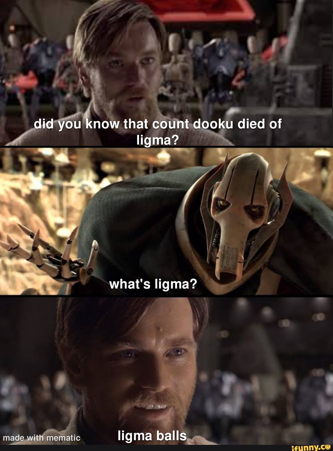 Did you know that count dooku died of ligma? Ne / what's ligma? lams ...