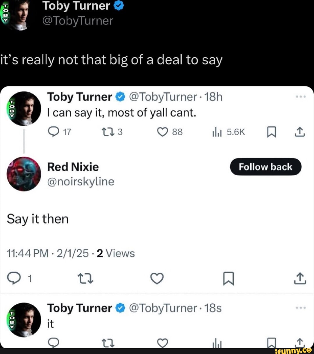 Toby Turner @ it's really not that big of a deal to say Toby Turner ...
