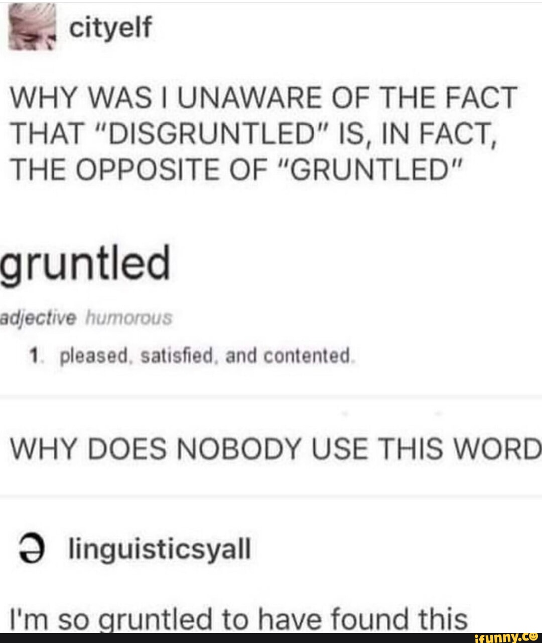 Gruntled memes. Best Collection of funny Gruntled pictures on iFunny