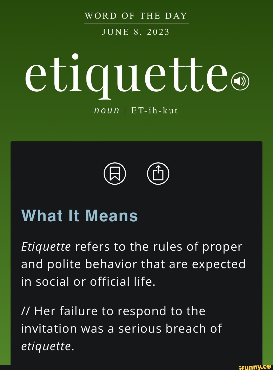 WORD OF THE DAY JUNE 8, 2023 etiquettes noun I ET-ih-kut What It Means ...