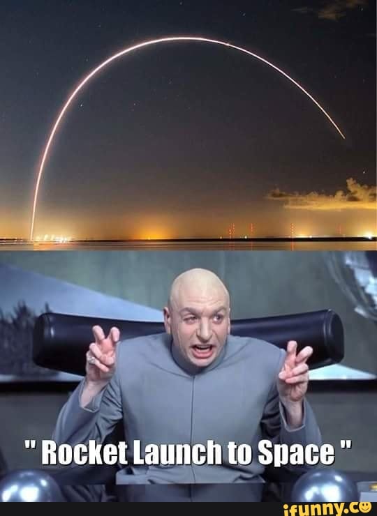 "Rocket Launch to - iFunny