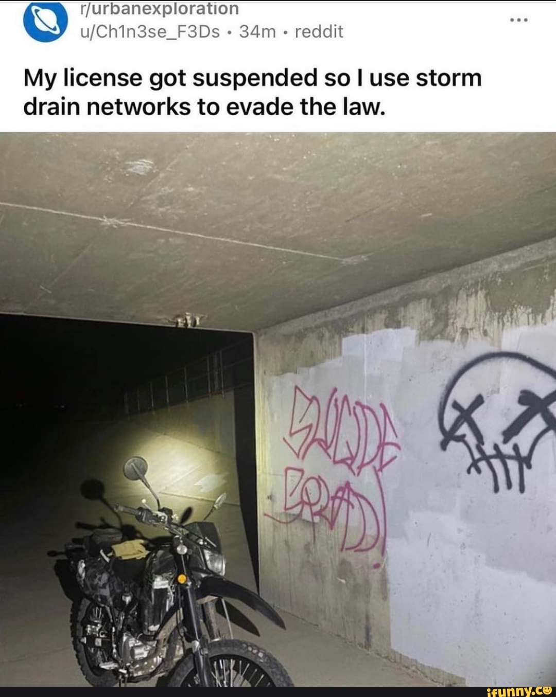 Reddit furoanexploration My license got suspended so I use storm drain ...