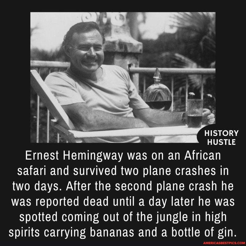 HISTORY HUSTLE Ernest Hemingway was on an African safari and survived ...