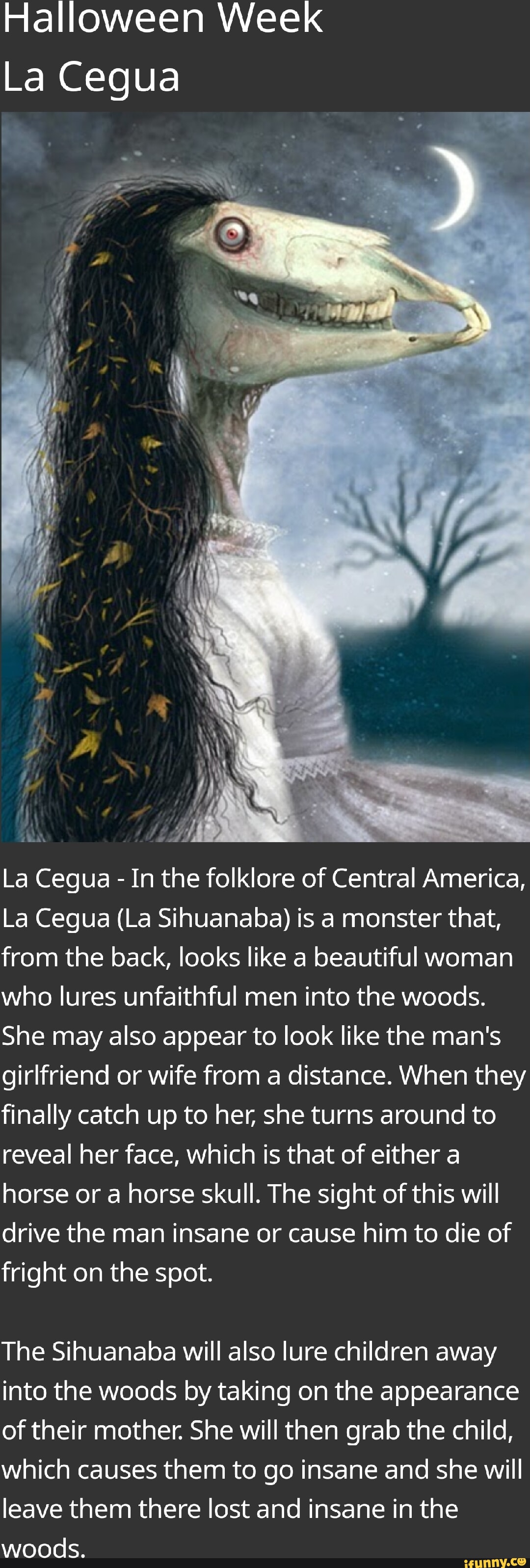 Halloween Week La Cegua De La Cegua - In the folklore of Central ...